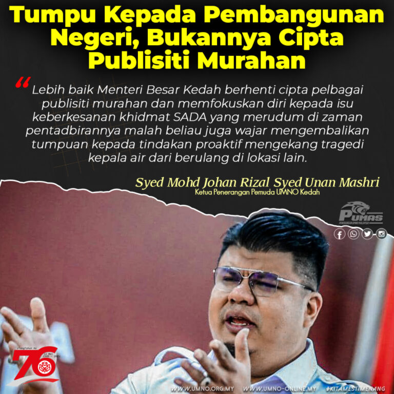 Tumpu Kepada Pembangunan Negeri, Bukannya Cipta Publisiti Murahan ...
