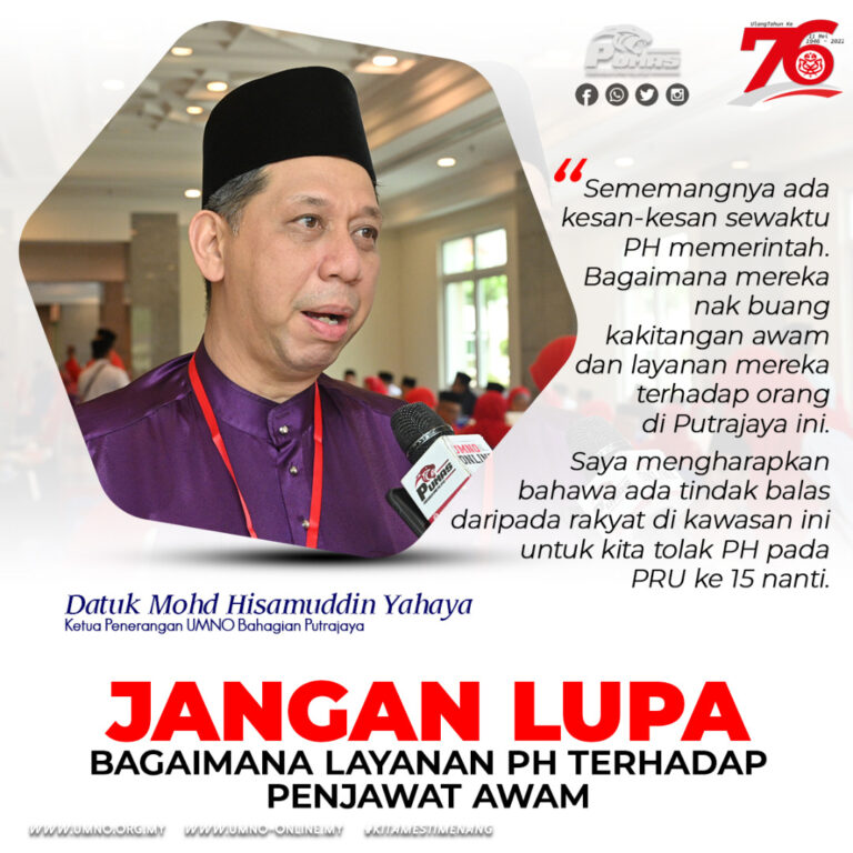 Jangan Lupa Bagaimana Layanan PH Terhadap Penjawat Awam – Mohd Hisamuddin