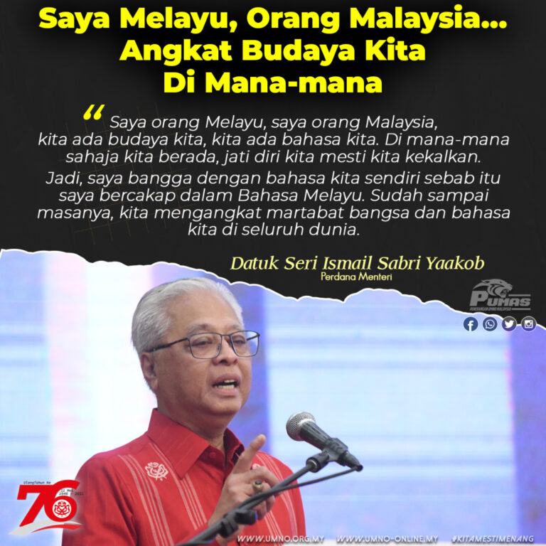 Saya Melayu, Orang Malaysia… Angkat Budaya Kita Di Mana-mana – PM ...
