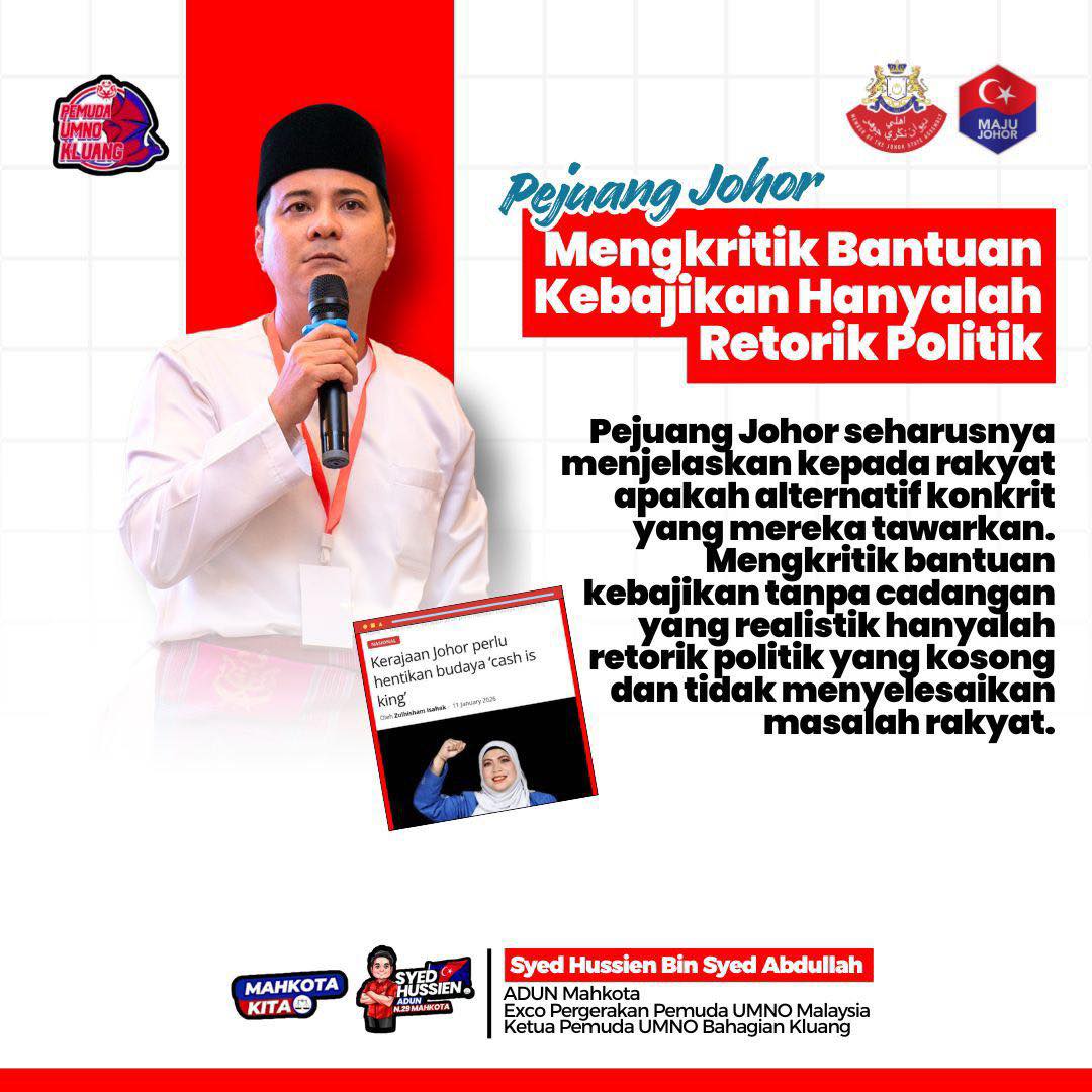 Bantuan Kasih Johor Bukan ‘Cash Is King’, Syed Hussien Tempelak ...